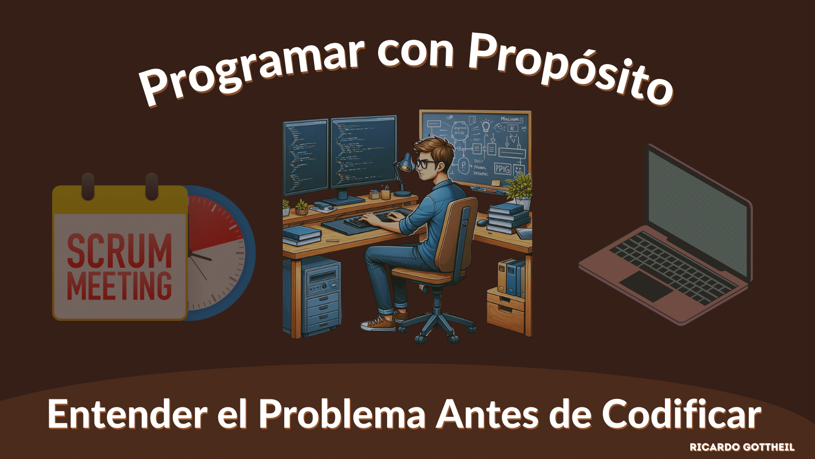Programar con Propósito: Entender el Problema Antes de Codificar